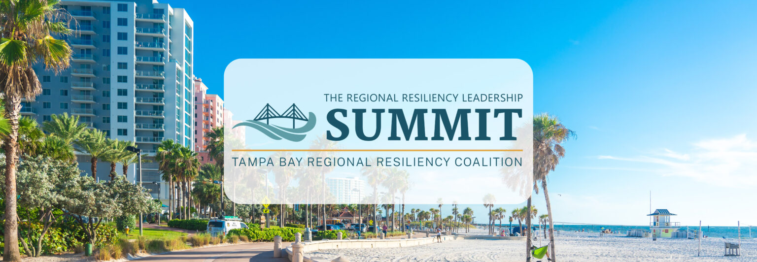 2024 Regional Resiliency Summit - Tampa Bay Regional Planning Council